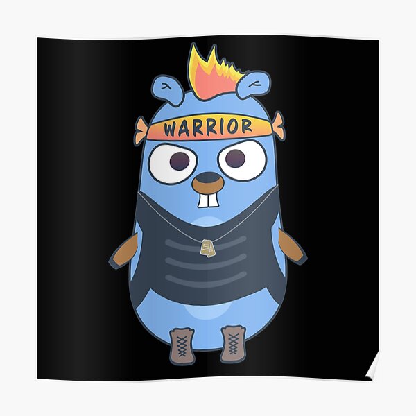 "Golang gopher warrior style" Poster for Sale by karinkasvit | Redbubble