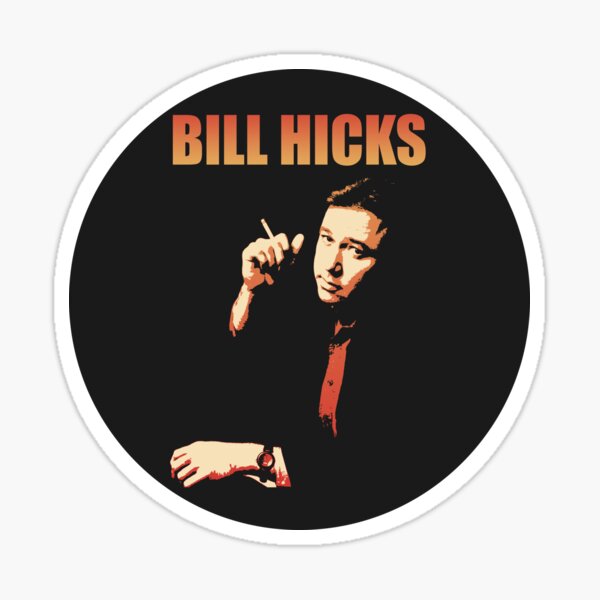 "Bill Hicks" Sticker for Sale by BennyBearProof | Redbubble
