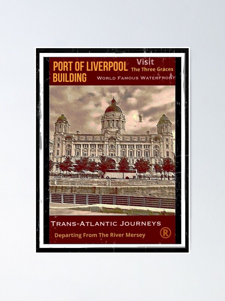 "Old Posters of Liverpool - The Port of Liverpool Building" Poster for ...