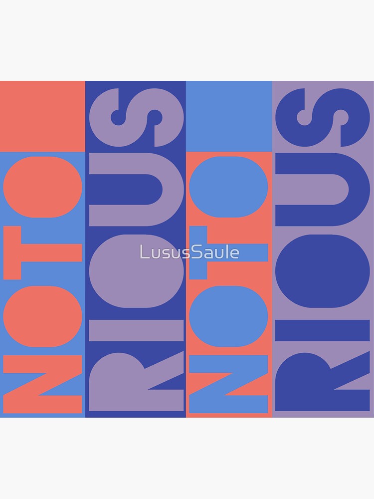 "Notorious" Sticker for Sale by LususSaule | Redbubble