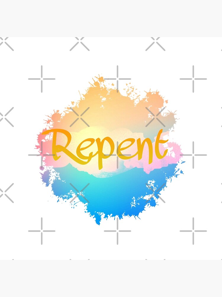 "Colorful Repent Design" Poster for Sale by JoyWayOfLife | Redbubble