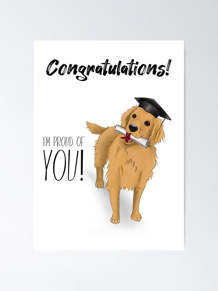 "Cute Golden Retriever with Diploma and Graduation Cap" Poster for Sale ...