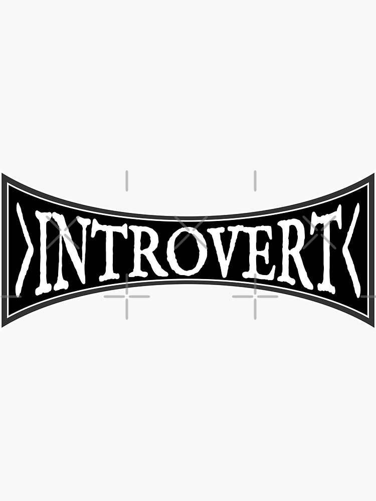 "Introvert-White" Sticker for Sale by BLACKSUN-SHOP | Redbubble