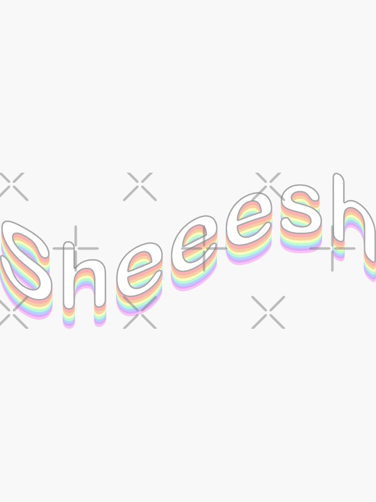 "Sheeesh Pastel rainbow" Sticker by AngelZalez | Redbubble