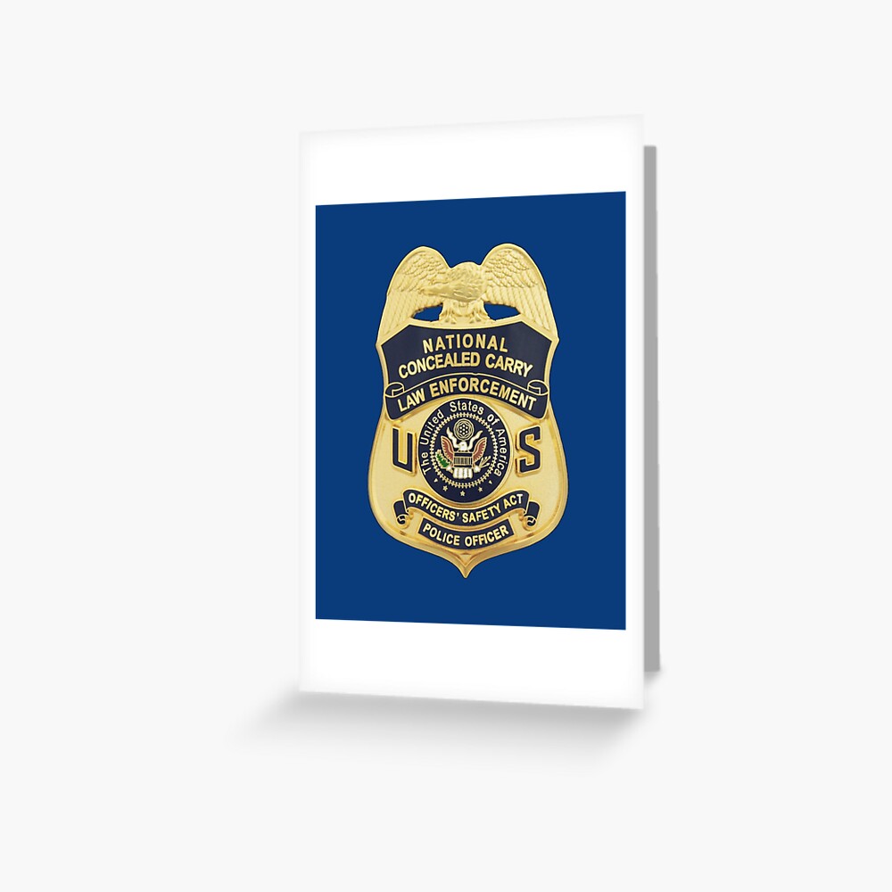 "Police Officer National Concealed Carry Badge" Greeting Card for Sale ...