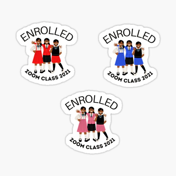 "Enrolled Zoom Class 2021" Sticker by seelya83 | Redbubble