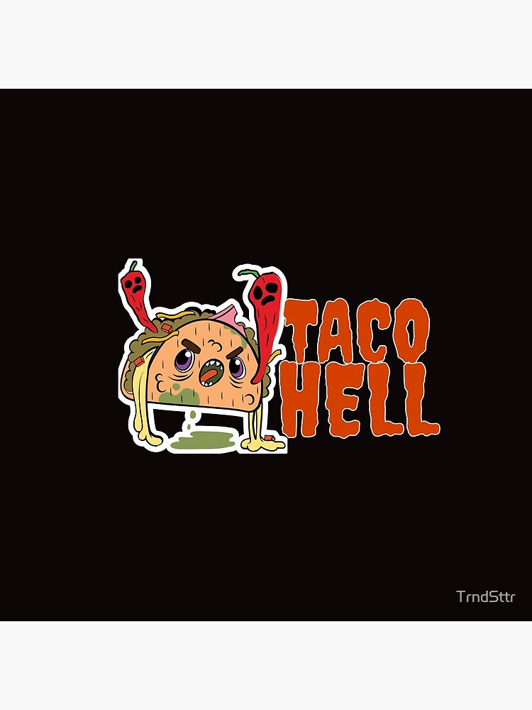 "Taco Hell - Unheimlich Halloween oder Cinco De Mayo Street Tacos ...