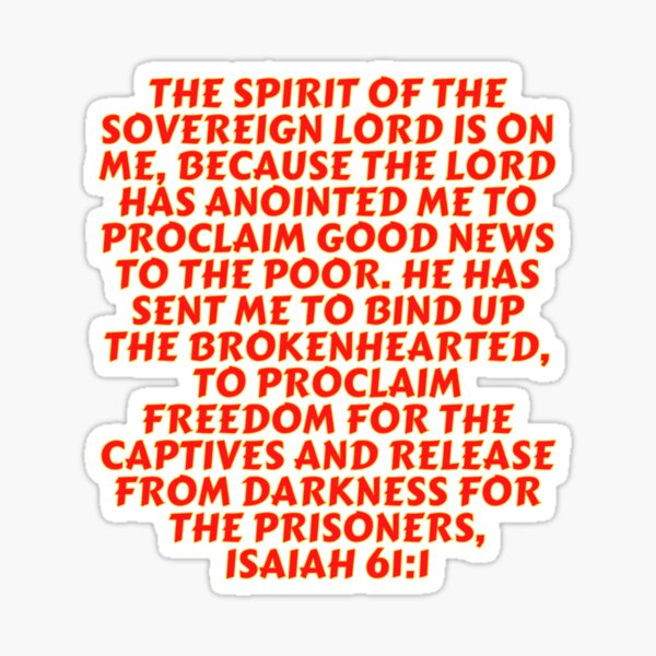 "Bible Verse Isaiah 61:1" Sticker for Sale by Prayingwarrior | Redbubble