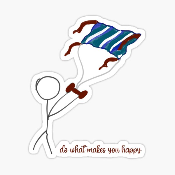 "Stick Figure Fly a Kite - Do What Makes You Happy" Sticker for Sale by ...