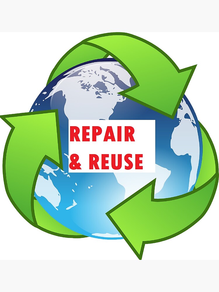 "Repair & Reuse" Sticker for Sale by FonuShop | Redbubble
