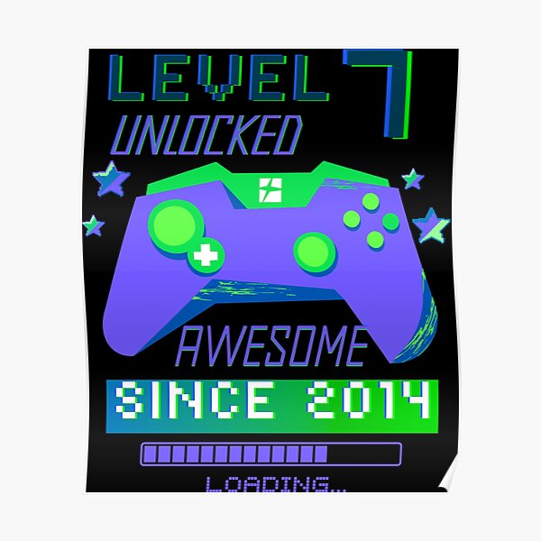 "Level 7 Unlocked 7. Geburtstag" Poster von Mixture-DESIGN | Redbubble
