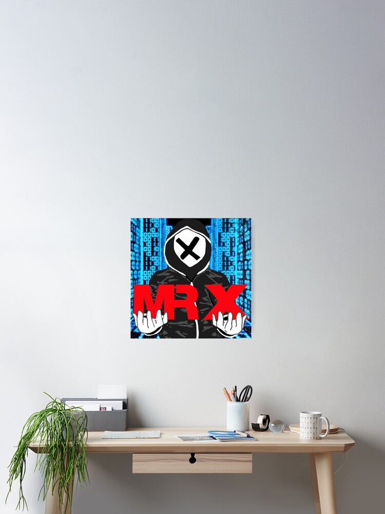 "MRX; Mister X; Hacker;" Poster for Sale by StickerApe | Redbubble