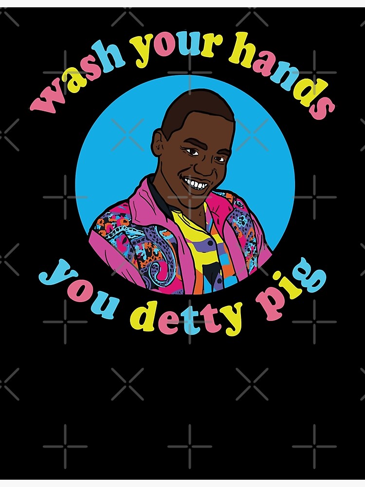 "wash your hands you detty pig meme" Photographic Print by RessieStokes ...