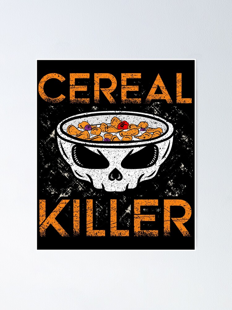 "Cereal Killer Halloween Night Spooky Breakfast Milk Cereals Soul Bones ...