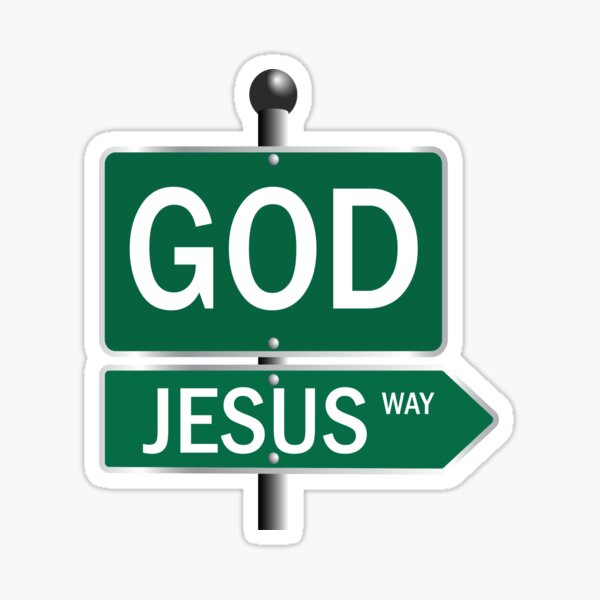 "Jesus is the way-only way to get to God is through Jesus Christ-signs ...