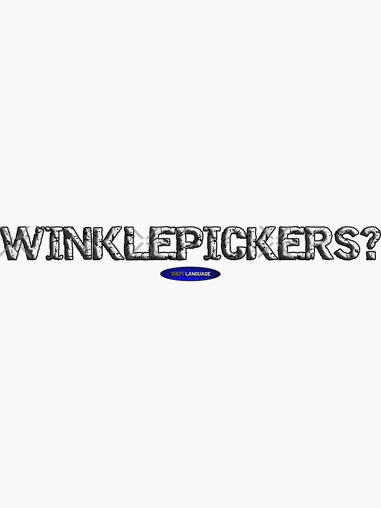 "WINKLEPICKER? - FUNNY - WEIRD WORDS - WHAT" Sticker for Sale by ...