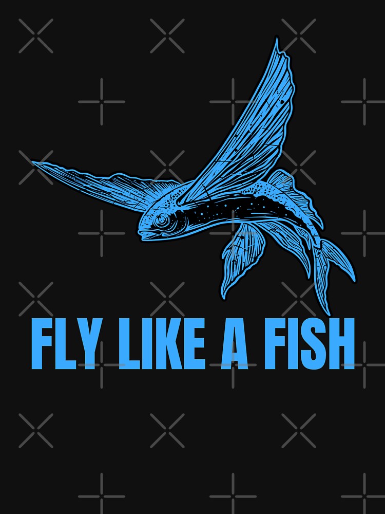 "Funny flying fish design, fly like a fish." T-shirt for Sale by ...