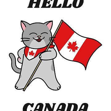 "Canadian Flag,Hello Canada,Canada Dey" Greeting Card for Sale by ...