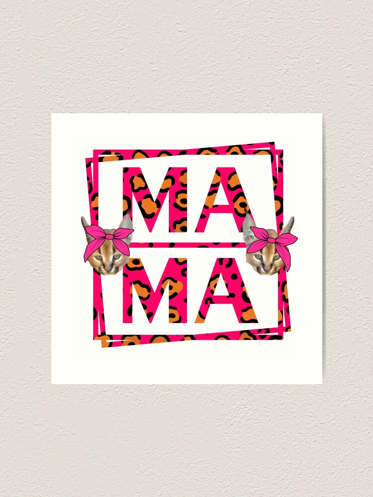 "Floppa cat for Mama, cute pink leopard print" Art Print by danaJG ...
