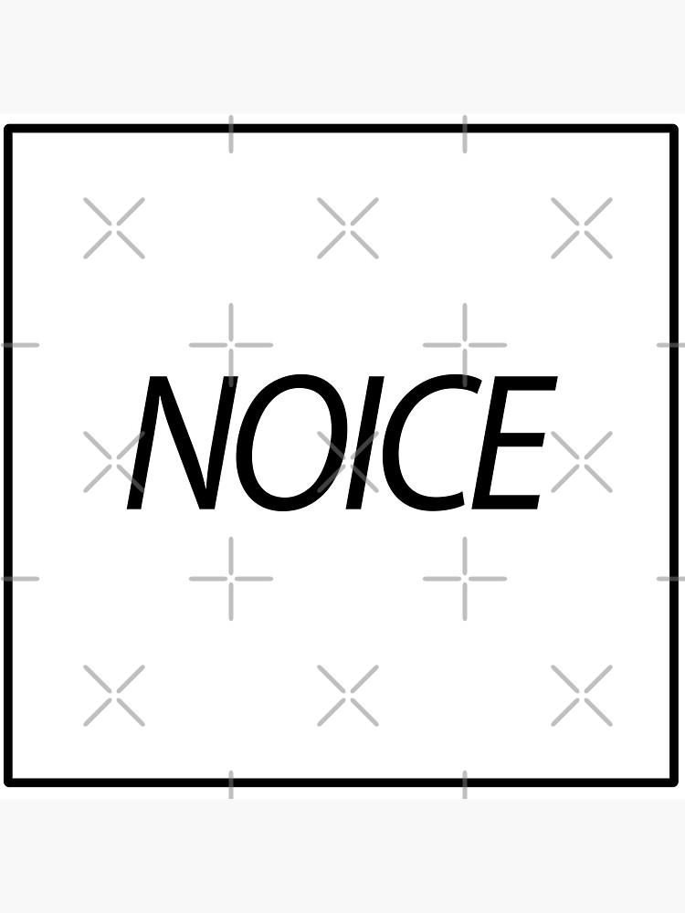 "Noice Design" Sticker by SWN99 | Redbubble