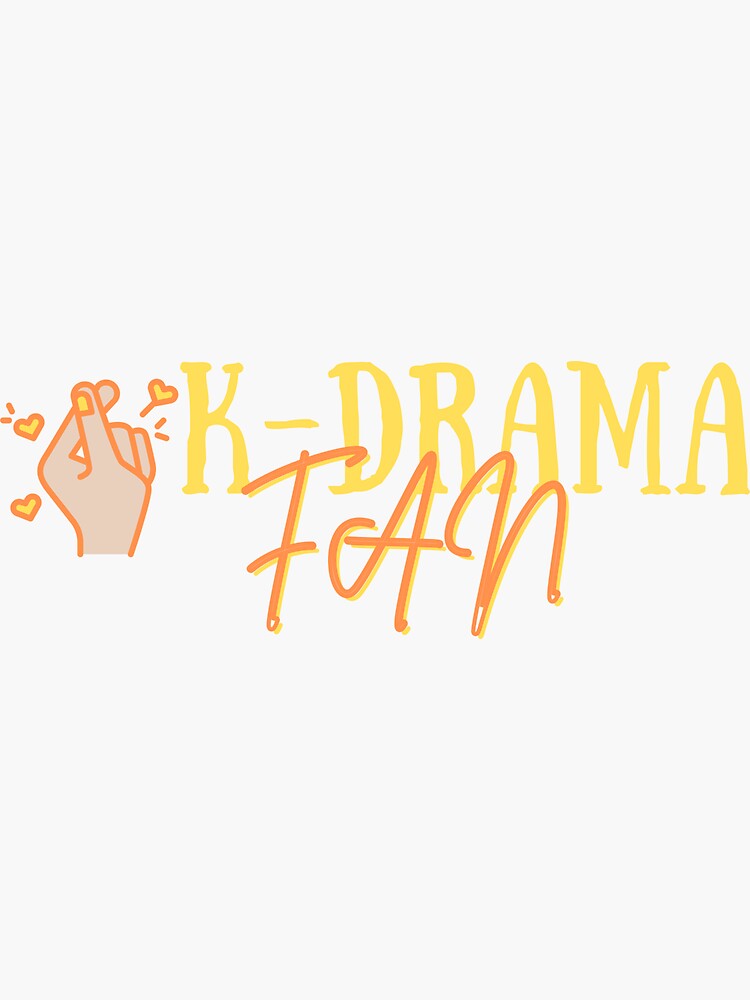 "K-Drama Fan" Sticker by OrangePyramid | Redbubble