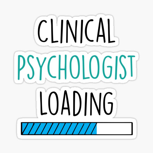 "Clinical Psychologist Loading " Sticker by Noussairox | Redbubble