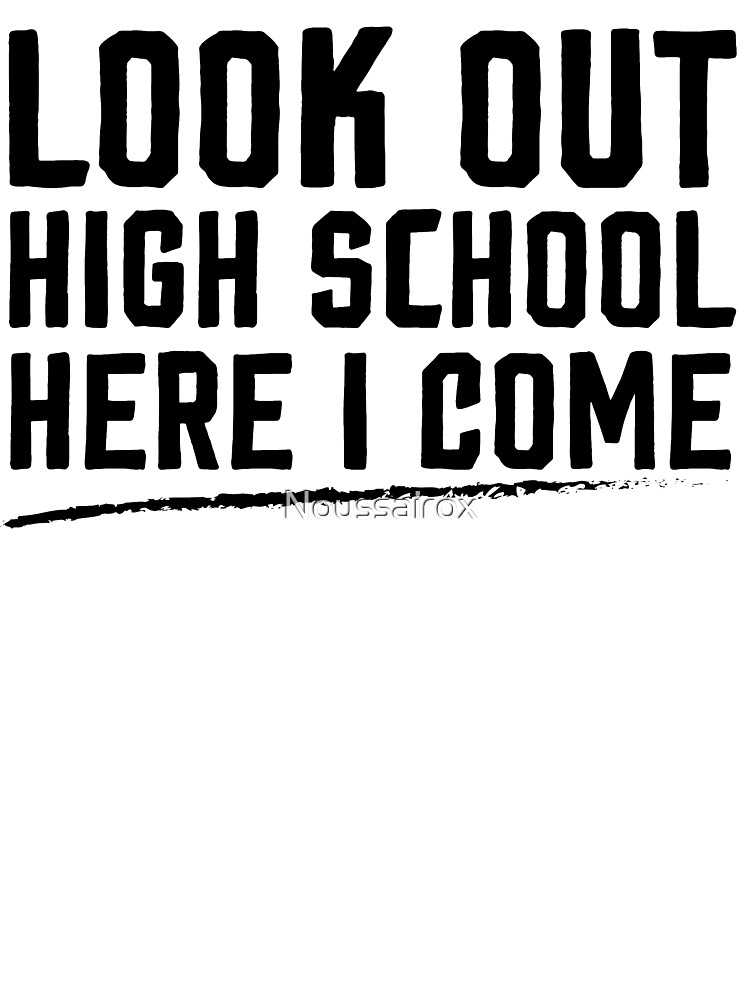 "Look Out High School Here I Come ,Middle School Graduation" Kids T ...