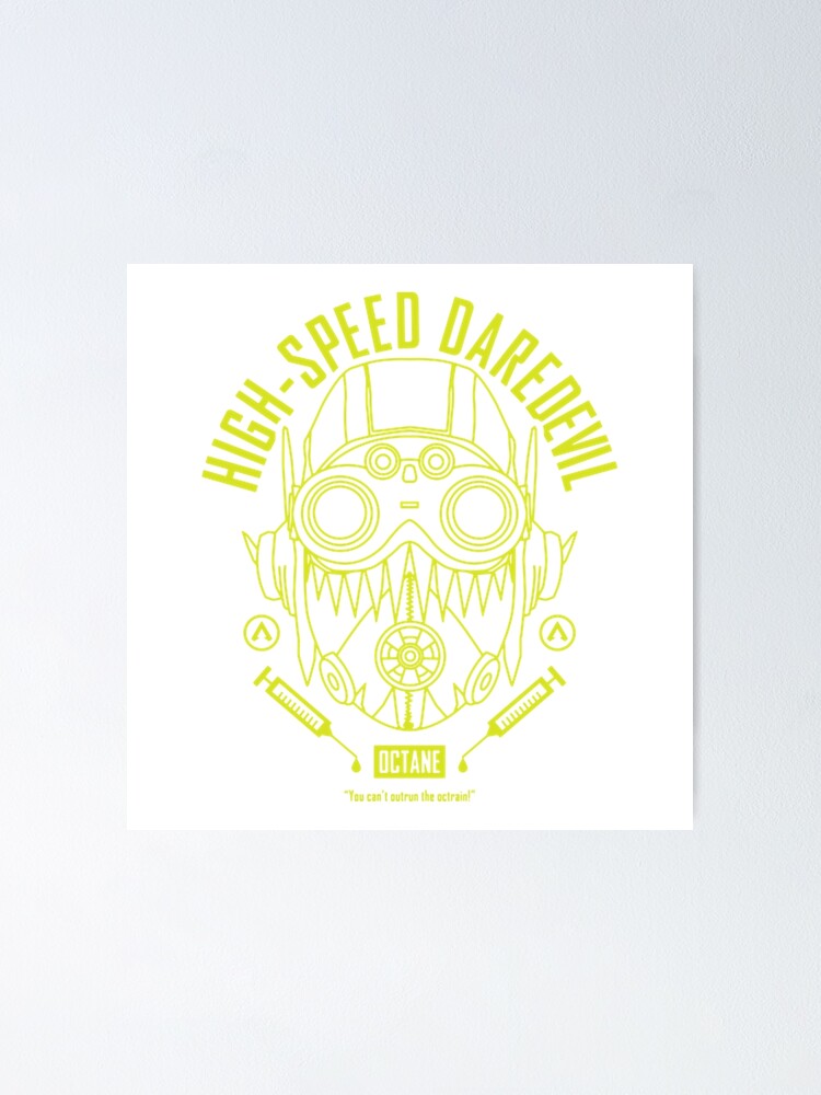 "Apex Legends - Octane Mask" Poster for Sale by BobHaight | Redbubble