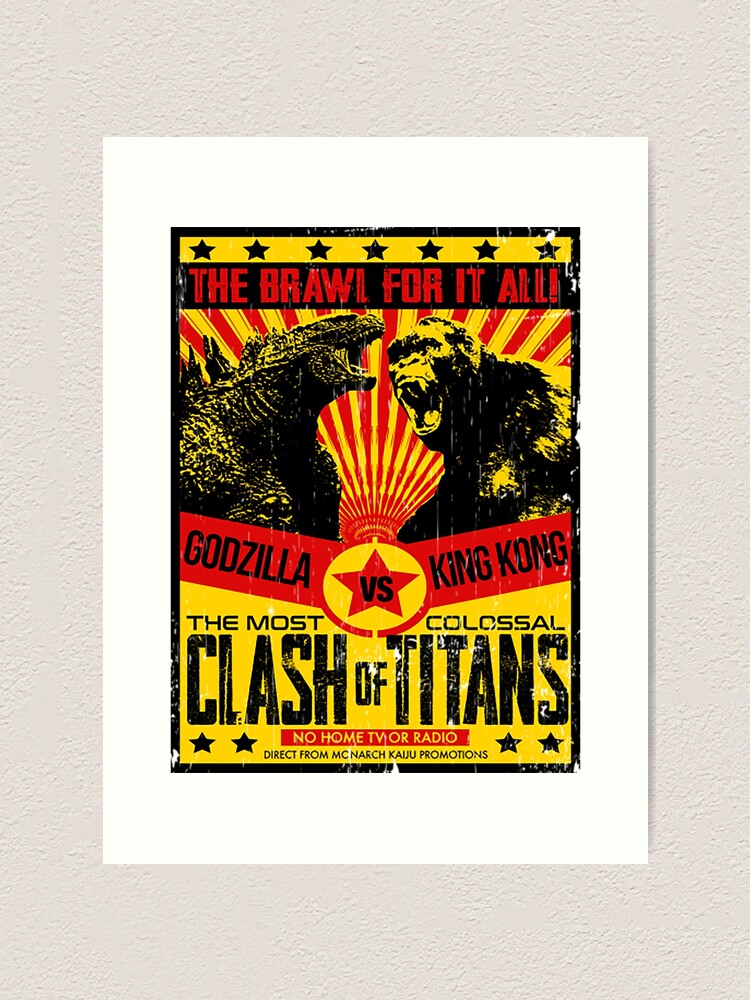 "Robzilla T-ShirtGODZILLA vs KONG - Fight poster 3.0" Art Print by ...