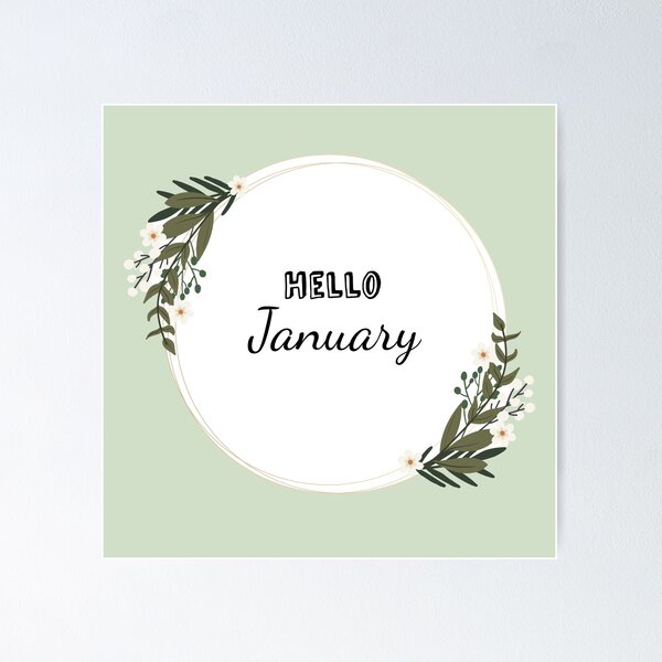 "Hello January! Monthly floral design for journals & planners" Poster ...