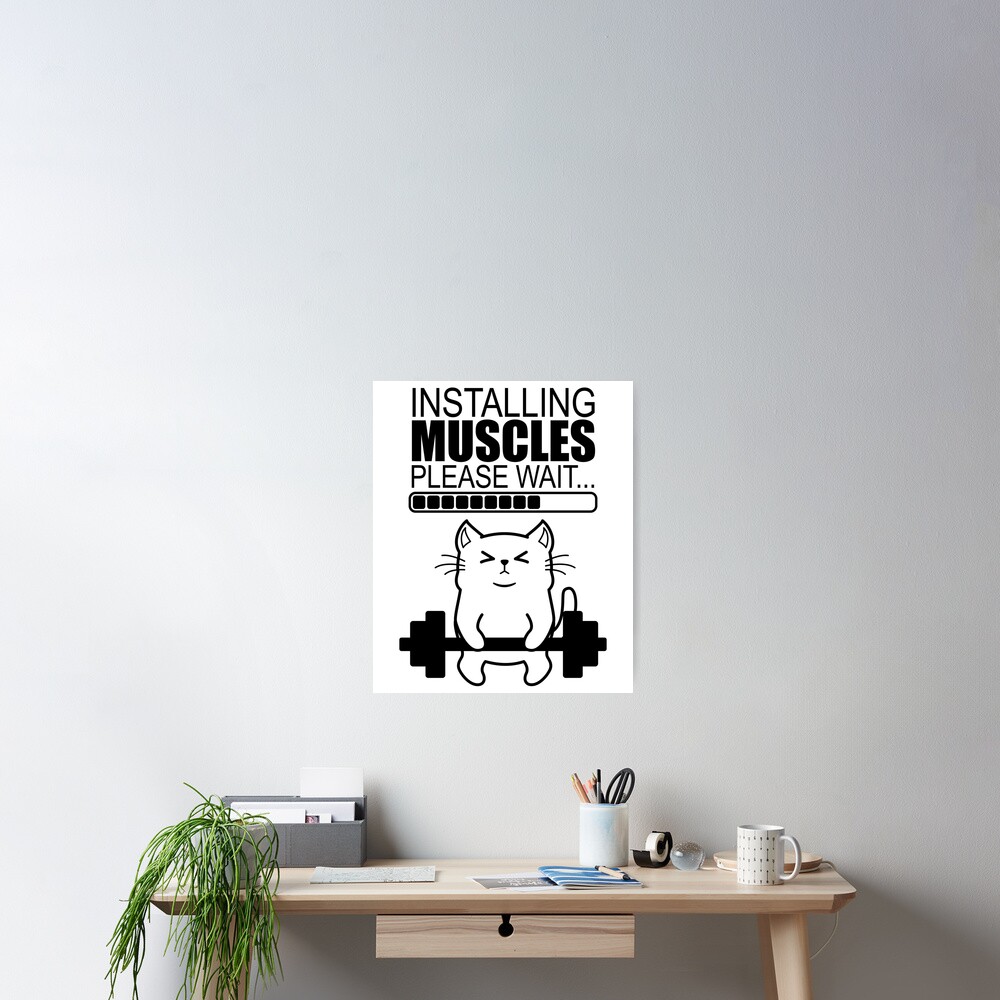 Installing Muscles Please Wait Funny Cat Gym Workout Poster For
