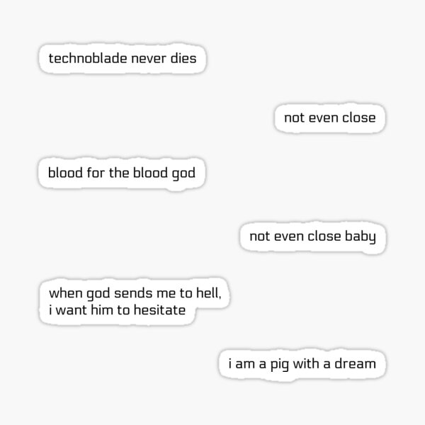 "technoblade quotes sticker sheet" Sticker for Sale by TBoneTees ...