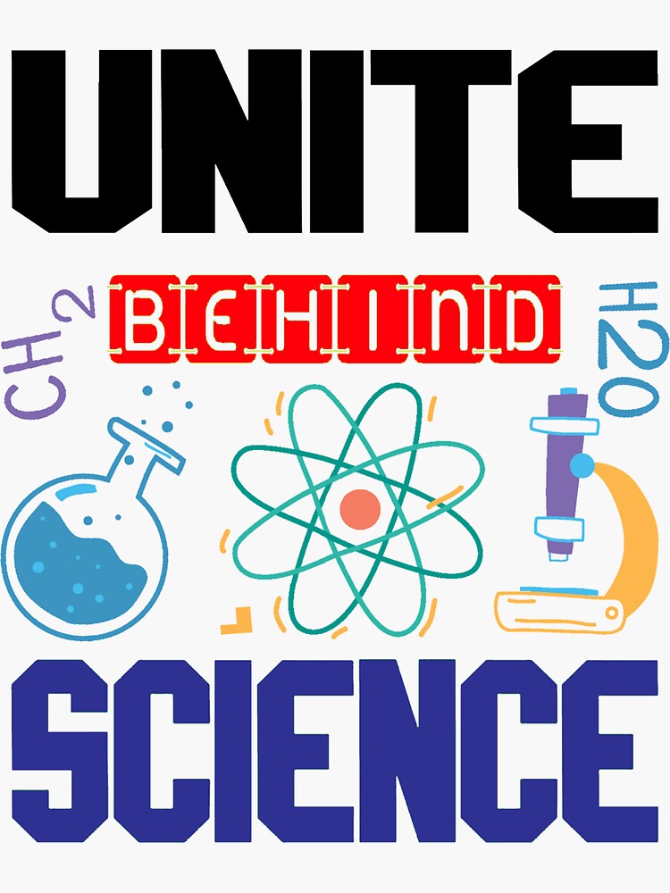 "unite behind science" Sticker for Sale by Masora | Redbubble