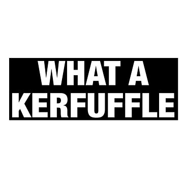 "Kerfuffle" Sticker for Sale by SquiggleChimp | Redbubble