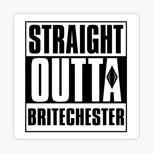 "Straight Outta Britechester" Sticker for Sale by S3Illustration ...