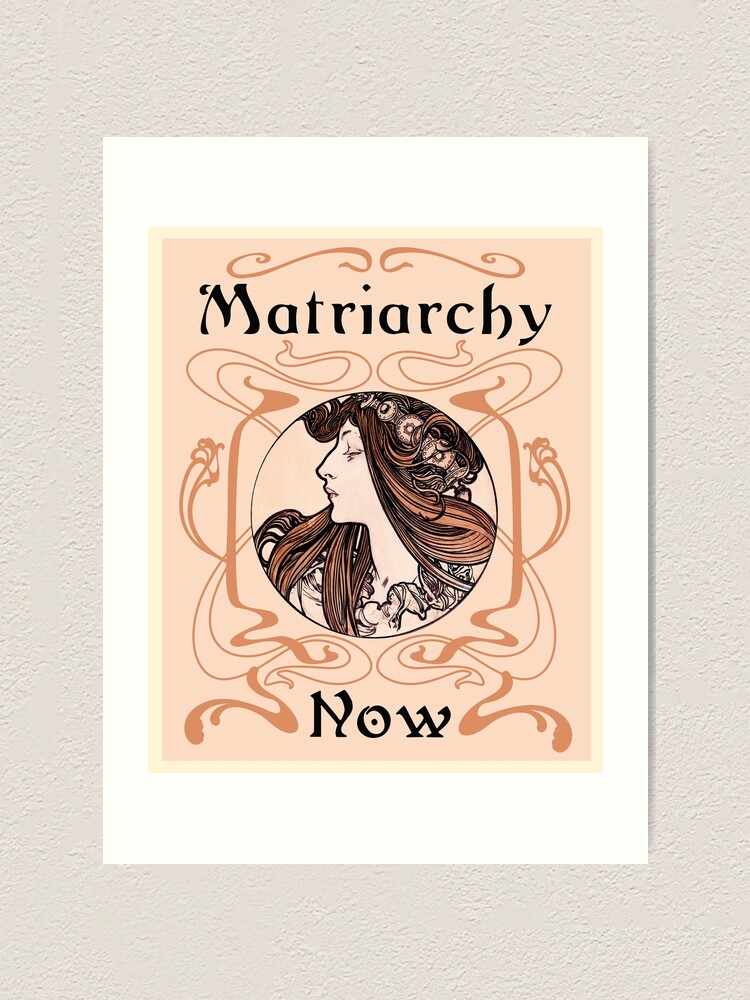 "Matriarchy Now Alphonse Mucha Art Nouveau " Art Print by vle707 ...