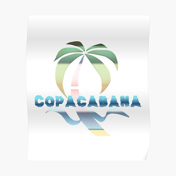 "Copacabana Logo" Poster by MarinaGorban | Redbubble