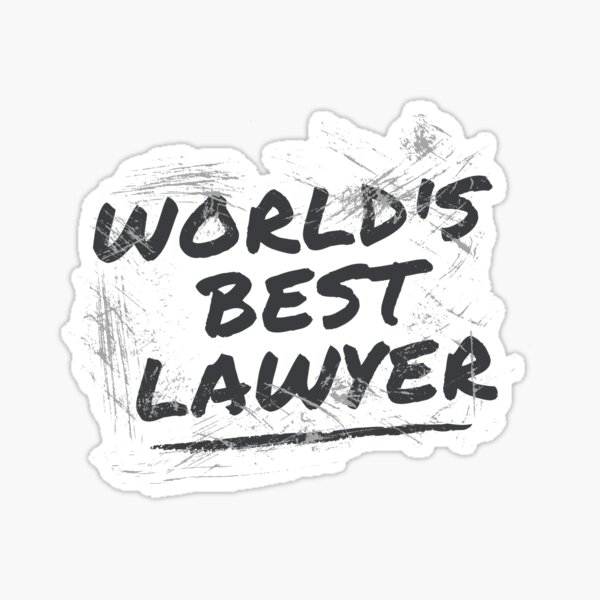 "World's Best Lawyer" Sticker by g-raph | Redbubble