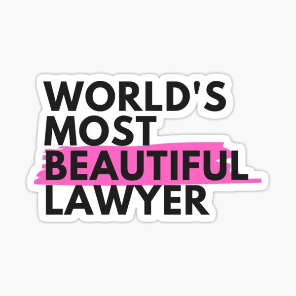 "World's Most Beautiful Lawyer" Sticker for Sale by g-raph | Redbubble