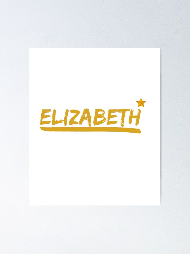 "Elizabeth Gold Coloured Name Design with Star Icon" Poster for Sale by ...