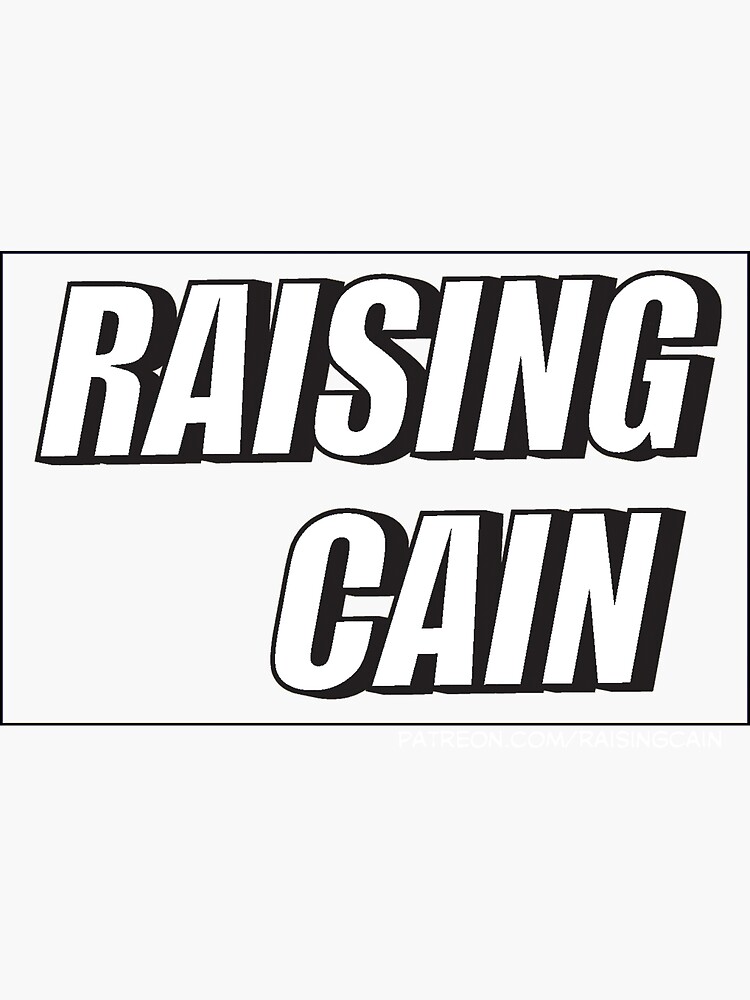 "Raising Cain Title Black and White" Sticker for Sale by DHardenArt ...