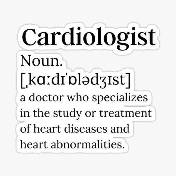 "Cardiologist Doctor Medical Noun " Sticker by MM55Designs | Redbubble