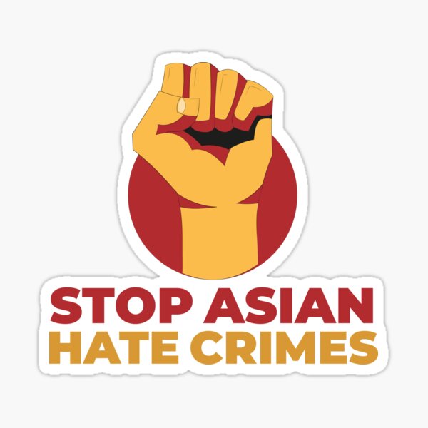 "STOP ASIAN HATE CRIMES FIST" Sticker for Sale by Yassakesbi | Redbubble