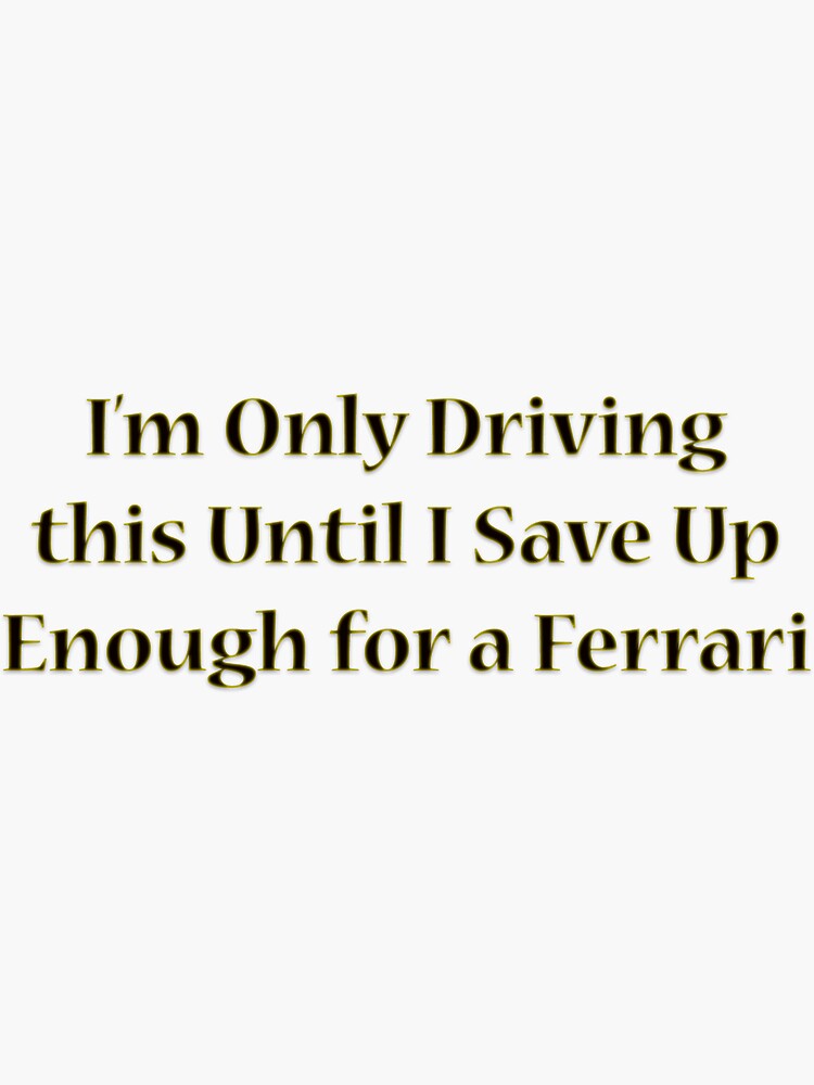 "Ferrari Bumper Sticker" Sticker for Sale by RustBucketArt | Redbubble