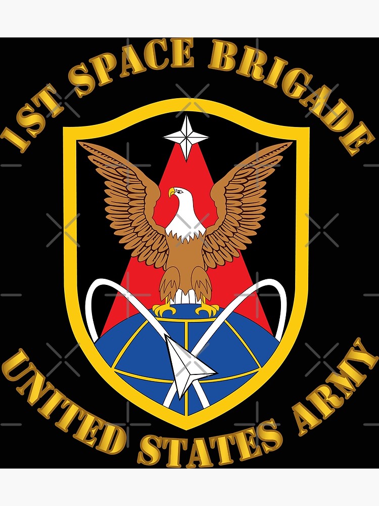 "Army - 1st Space Brigade - SSI" Poster for Sale by twix123844 | Redbubble