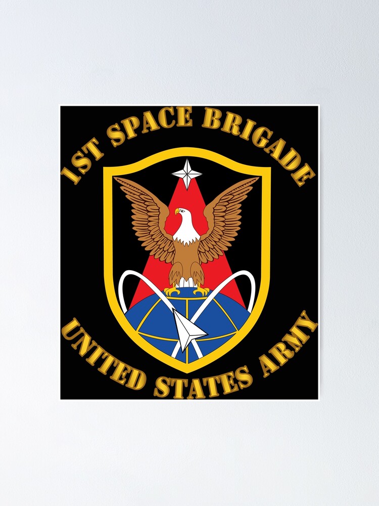 "Army - 1st Space Brigade - SSI" Poster for Sale by twix123844 | Redbubble