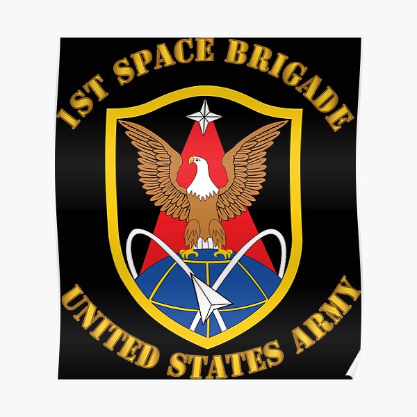 "Army - 1st Space Brigade - SSI" Poster for Sale by twix123844 | Redbubble