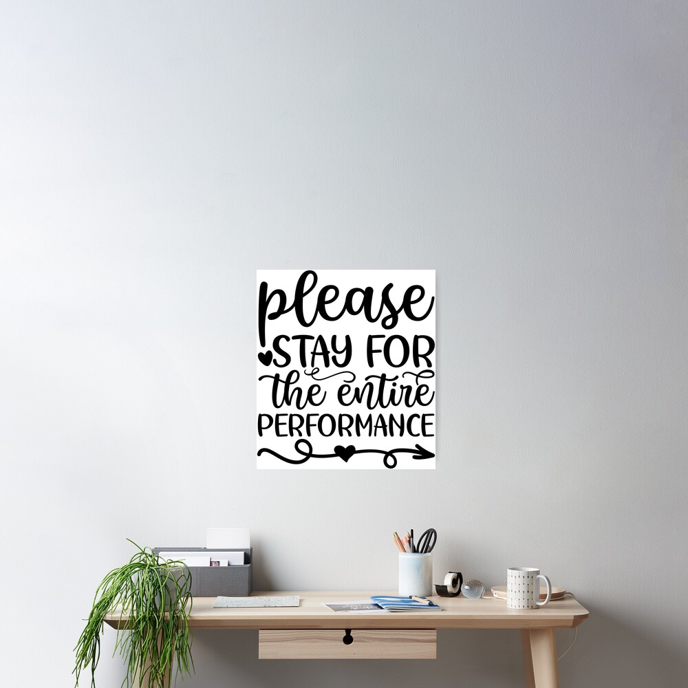 Póster «Permanezca sentado durante toda la actuación, calcomanía de ...