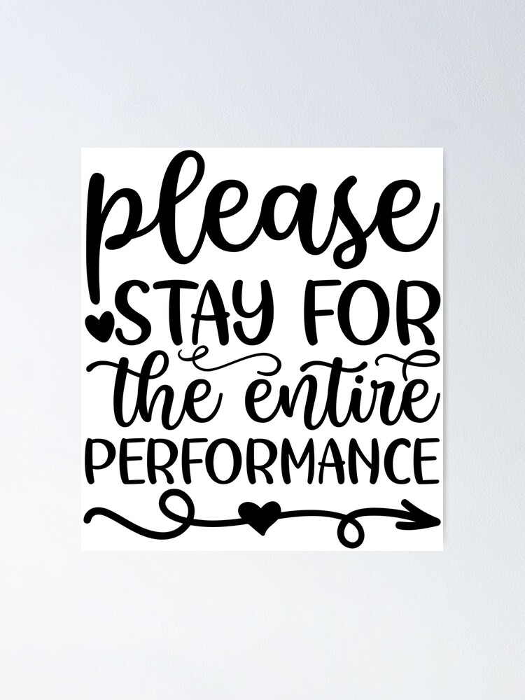 Póster «Permanezca sentado durante toda la actuación, calcomanía de ...