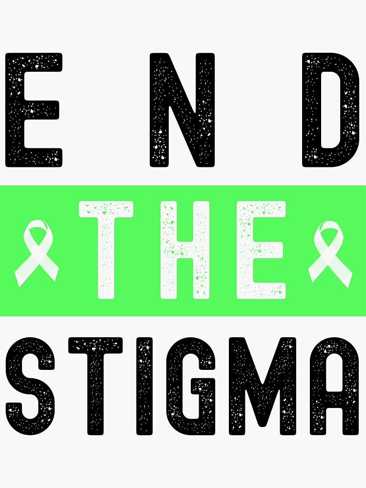 "End The Stigma Mental Health Awareness" Sticker for Sale by ...